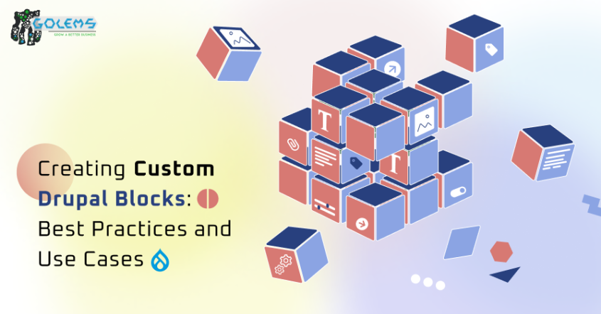 Creating Custom Drupal Blocks Best Practices And Use Cases Golems Gabb